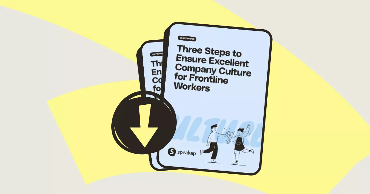 Three Steps to Ensure Excellent Company Culture for Frontline Workers